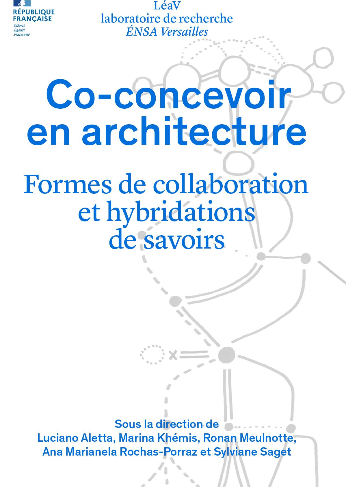 Co-concevoir en architecture. Formes de collaboration et hybridations ...